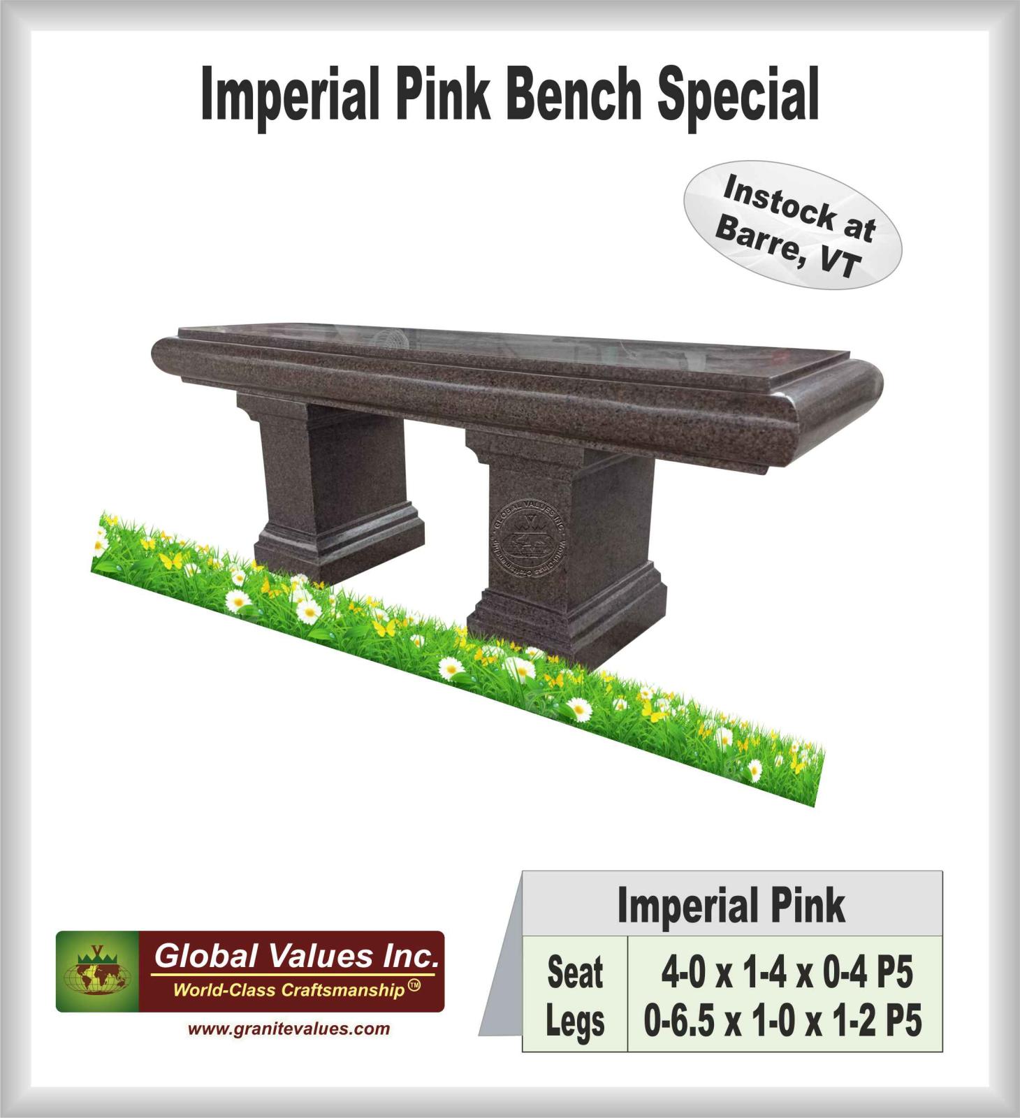 Imperial Pink Bench Special | Global Values